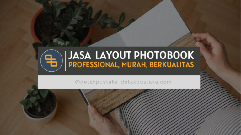 Jasa Layout Photobook Profesional, Murah, dan Berkualitas